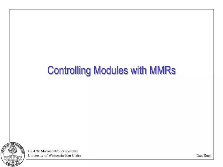 PPT - Controlling Modules with MMRs PowerPoint Presentation, free ...