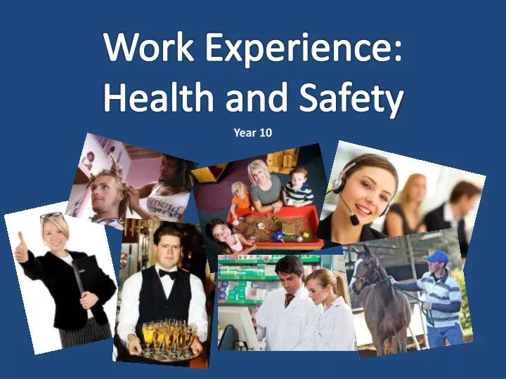 PPT - Work Experience: Health and Safety PowerPoint Presentation, free ...
