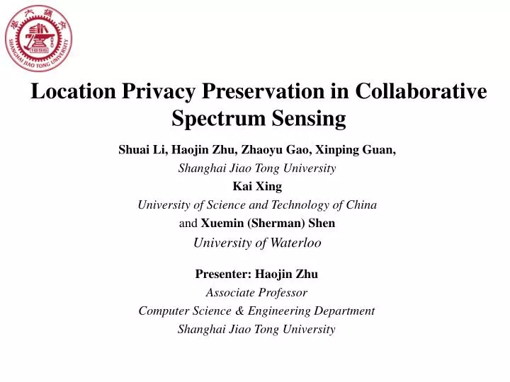 PPT - Location Privacy Preservation in Collaborative Spectrum Sensing ...