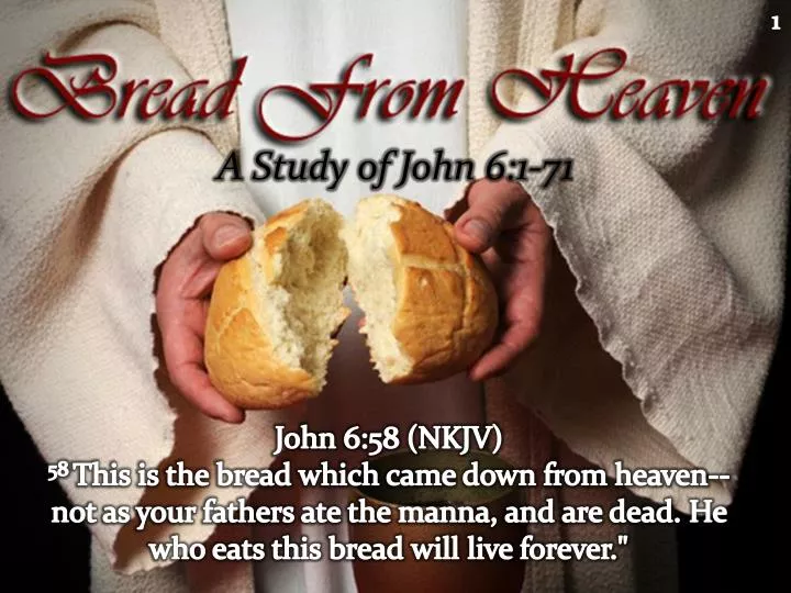 PPT - A Study of John 6:1-71 PowerPoint Presentation, free download ...