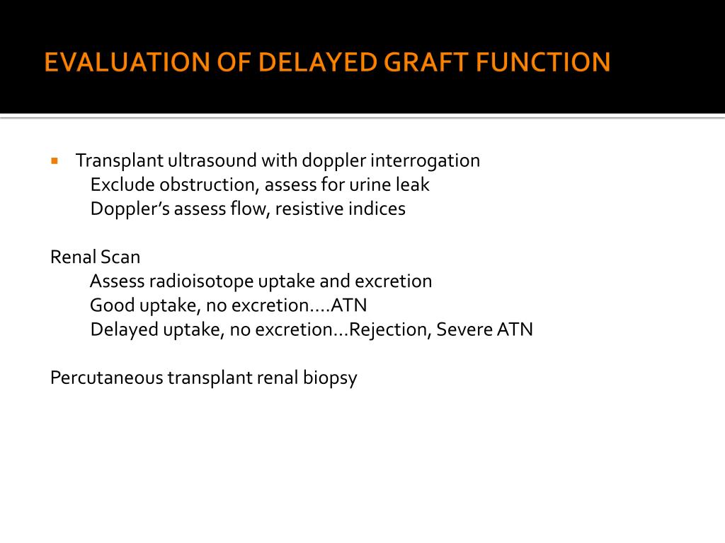 PPT - ASSESSMENT AND MANAGEMENT OF THE KIDNEY TRANSPLANT PATIENT ...