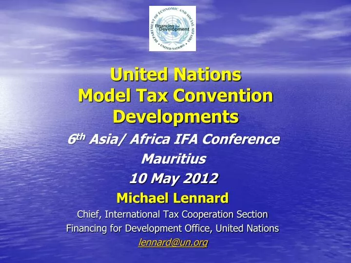 PPT - United Nations Model Tax Convention Developments PowerPoint ...