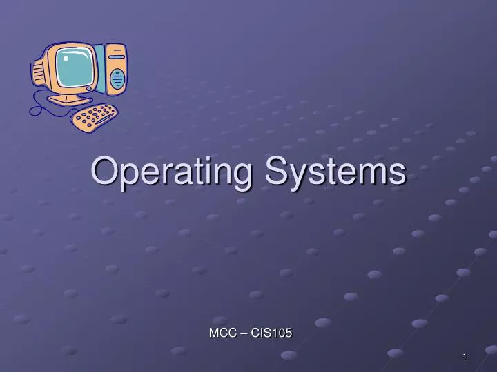 PPT - Operating Systems PowerPoint Presentation, free download - ID:3036302