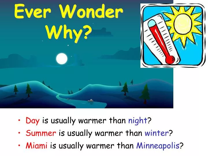 PPT - Ever Wonder Why? PowerPoint Presentation, free download - ID:3036994