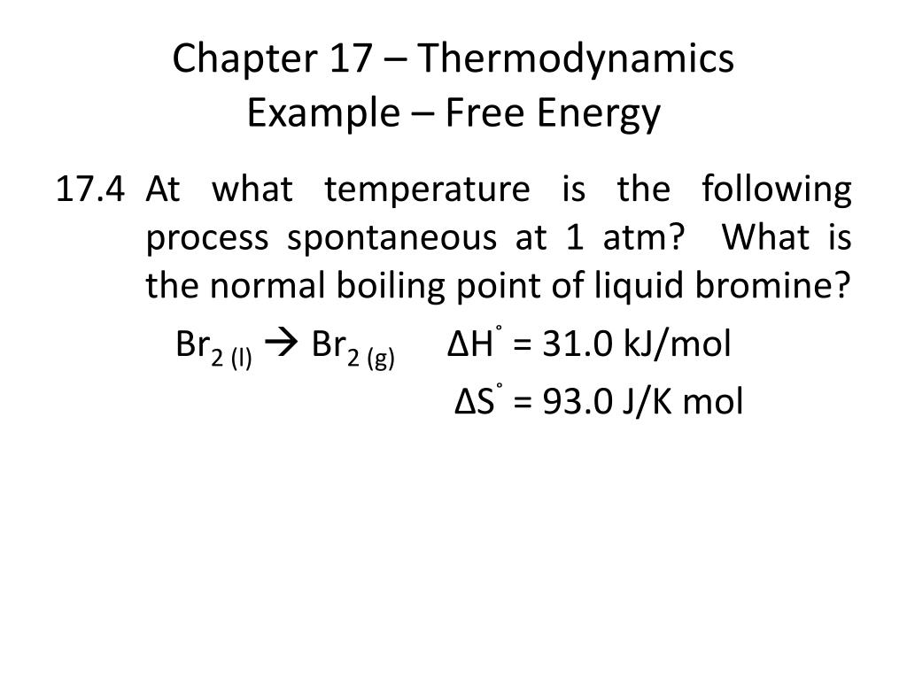 PPT - Chemistry 142 Chapter 17: Free Energy and Thermodynamics ...