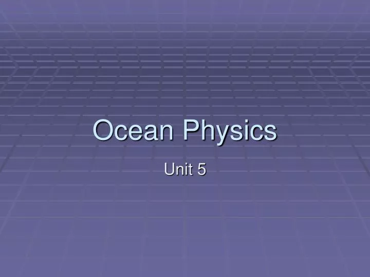 PPT - Ocean Physics PowerPoint Presentation, free download - ID:3037507