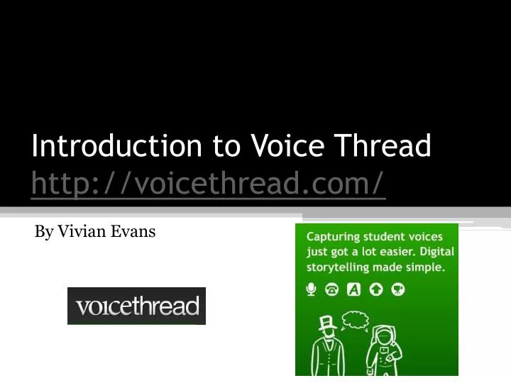 PPT - Introduction to Voice Thread voicethread/ PowerPoint Presentation - ID:3038057