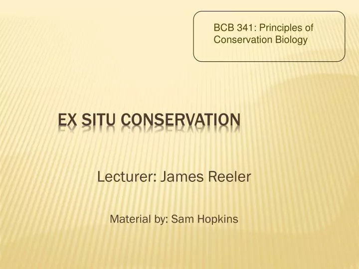 PPT - Ex Situ Conservation PowerPoint Presentation, free download - ID ...