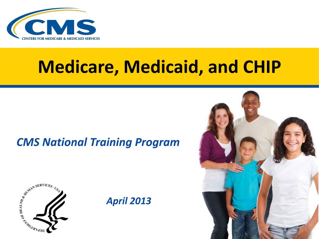 PPT - Medicare, Medicaid, and CHIP PowerPoint Presentation, free ...