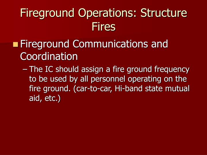 PPT - Fireground Operations: Structure Fires PowerPoint Presentation ...