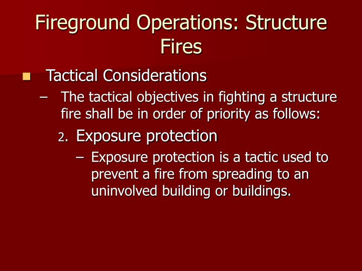 PPT - Fireground Operations: Structure Fires PowerPoint Presentation ...