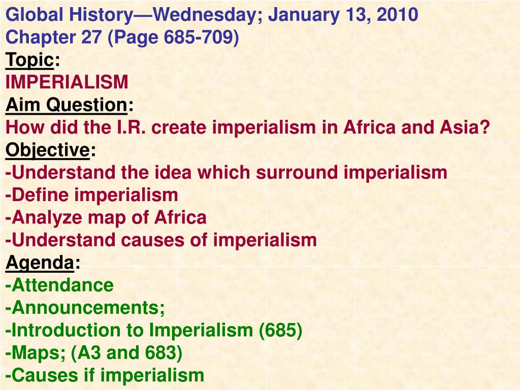 PPT - Global History—Wednesday; January 13, 2010 Chapter 27 (Page 685 ...