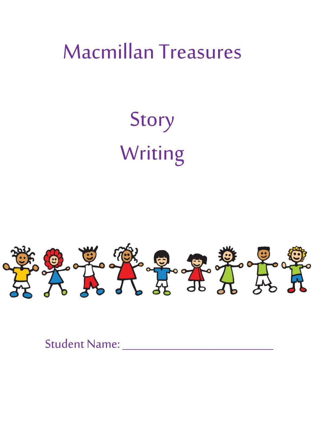 PPT - Macmillan Treasures Story Writing PowerPoint Presentation, free ...