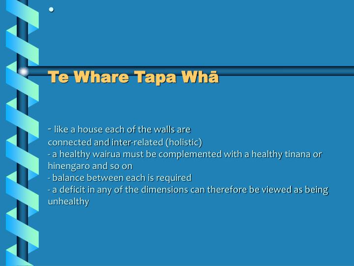 PPT - Te Whare Tapa Whā – a Māori Health Model PowerPoint Presentation ...