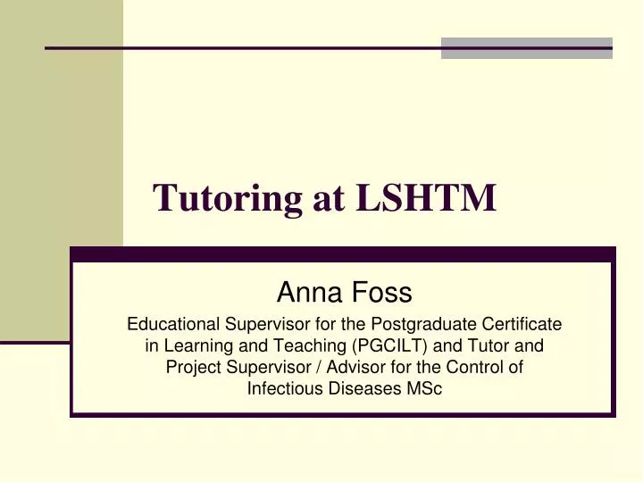 PPT - Tutoring at LSHTM PowerPoint Presentation, free download - ID:3041221