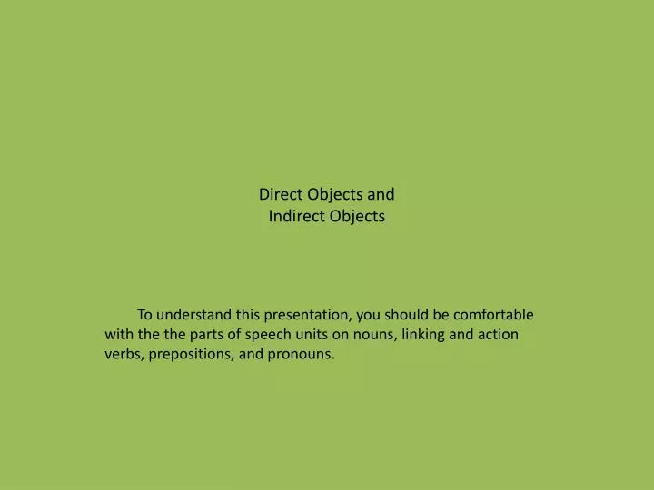 PPT - Direct Objects and Indirect Objects PowerPoint Presentation, free ...