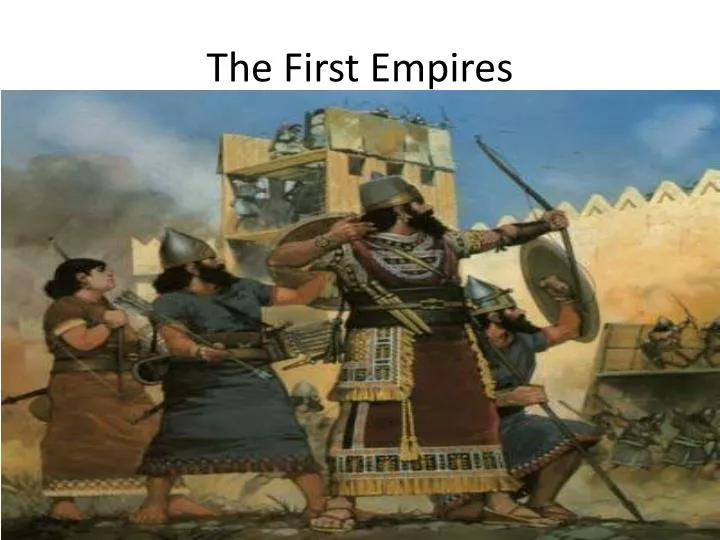 PPT - The First Empires PowerPoint Presentation, free download - ID:3041332