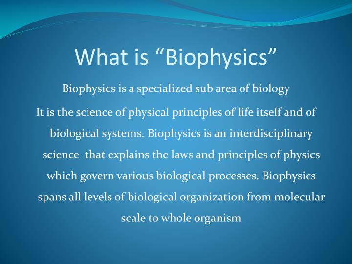 PPT - Biophysics PowerPoint Presentation - ID:3041523