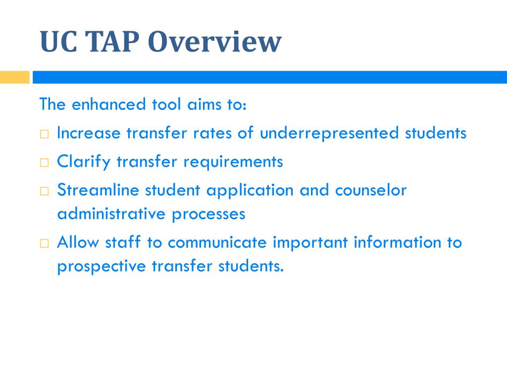 PPT - UC Transfer Admission Planner (UC TAP): A Tool for Students ...