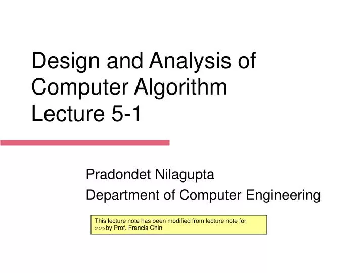 Ppt Design And Analysis Of Computer Algorithm Lecture 5 1 Powerpoint 5630