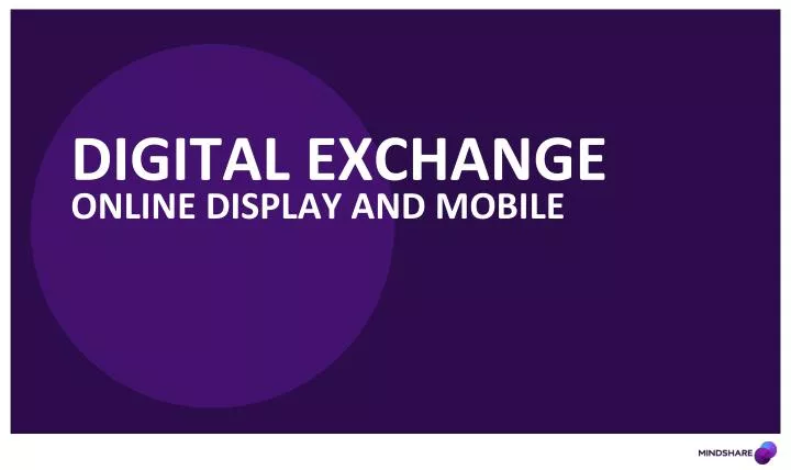PPT - Digital Exchange Online Display and mobile PowerPoint ...