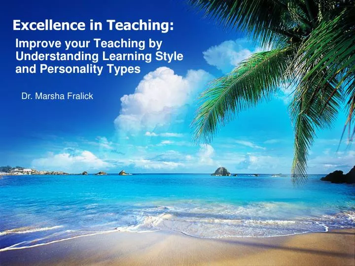 PPT - Excellence in Teaching: PowerPoint Presentation, free download ...