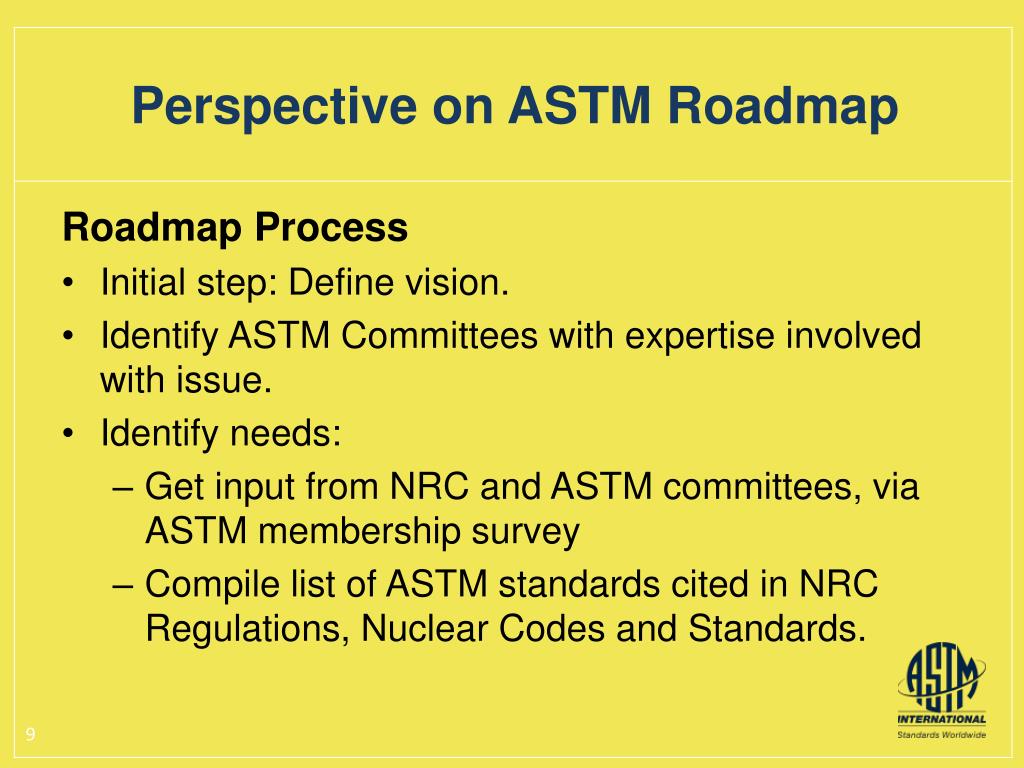 PPT - Perspective on the ASTM Roadmap for Supporting Civil Nuclear ...