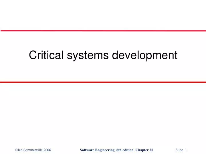 PPT - Critical systems development PowerPoint Presentation, free ...