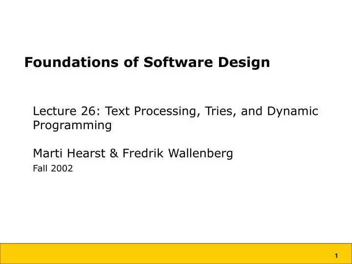 PPT - Foundations of Software Design PowerPoint Presentation, free ...