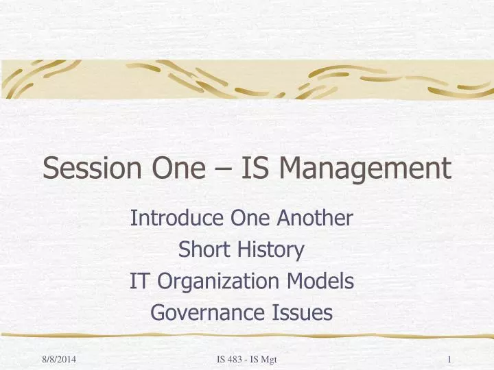 PPT - Session One – IS Management PowerPoint Presentation, free ...