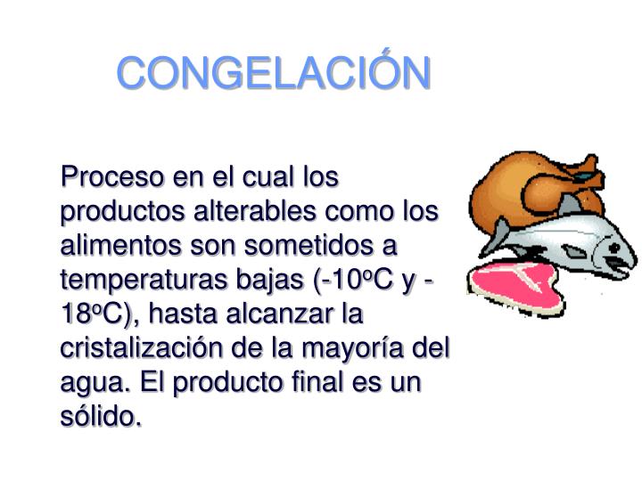 PPT - CONGELACION Y REFRIGERACION DE ALIMENTOS PowerPoint Presentation ...
