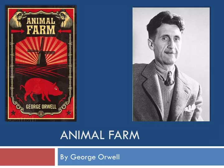 PPT - Animal Farm PowerPoint Presentation, free download - ID:3045132