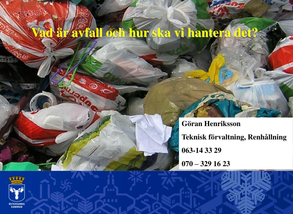PPT - Vad är avfall och hur ska vi hantera det? PowerPoint Presentation ...