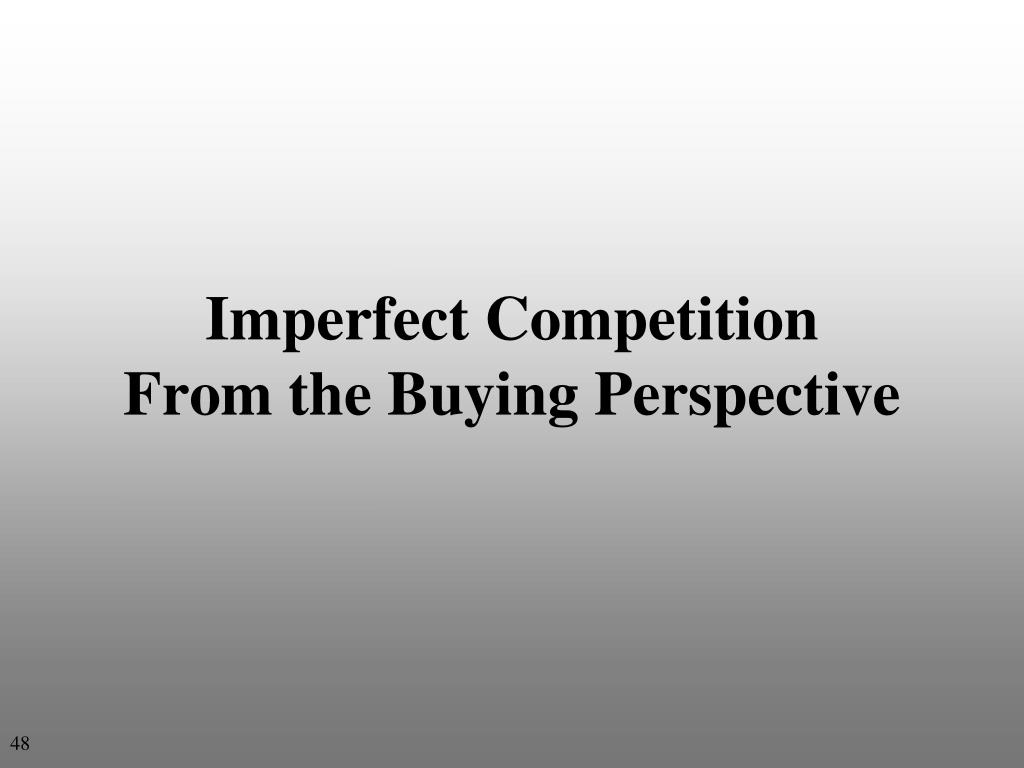 PPT - Market Equilibrium and Market Demand: Imperfect Competition ...
