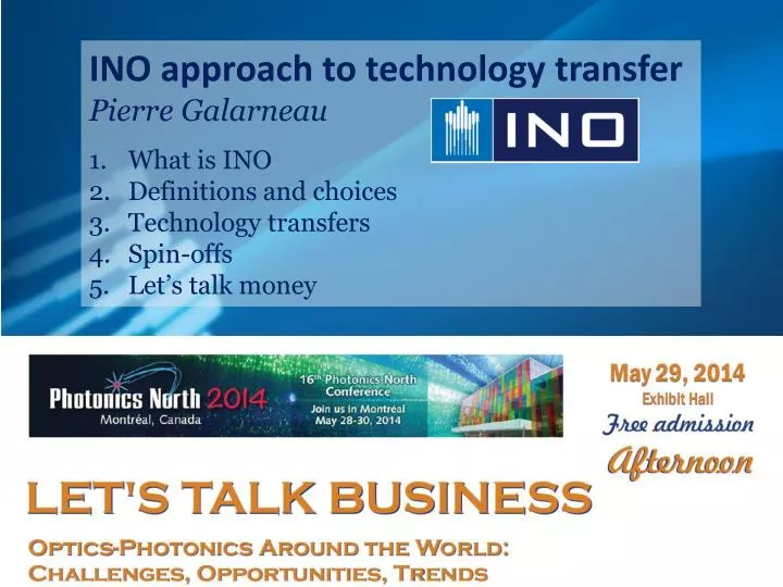 PPT - INO approach to technology transfer Pierre Galarneau What is INO ...