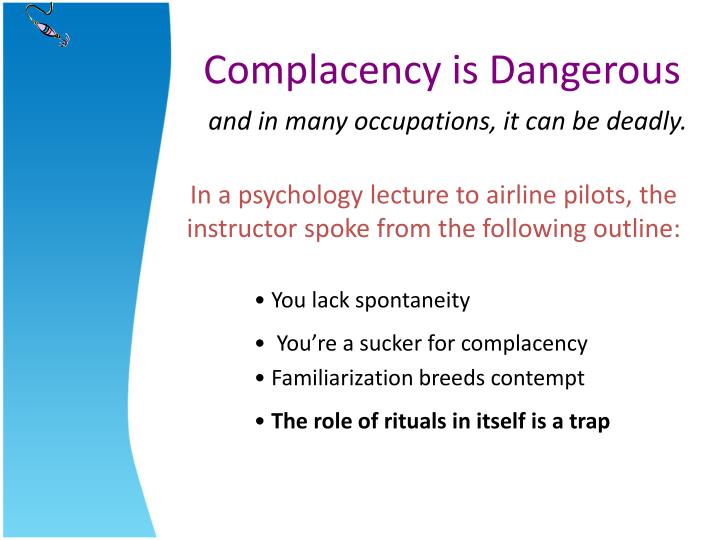 PPT - COMPLACENCY PowerPoint Presentation - ID:3046747
