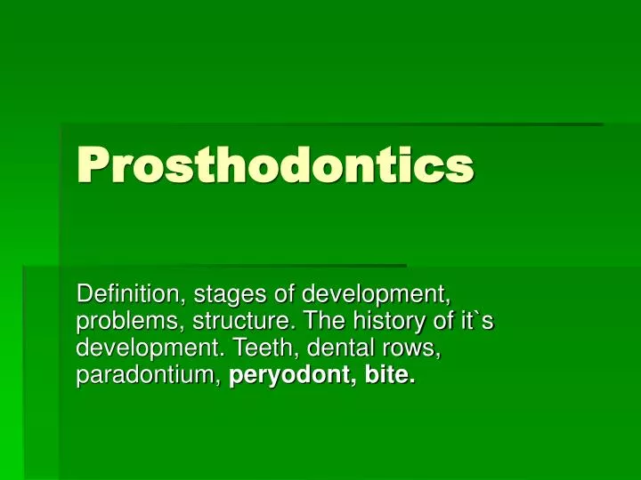 PPT - Prosthodontics PowerPoint Presentation, free download - ID:3046877