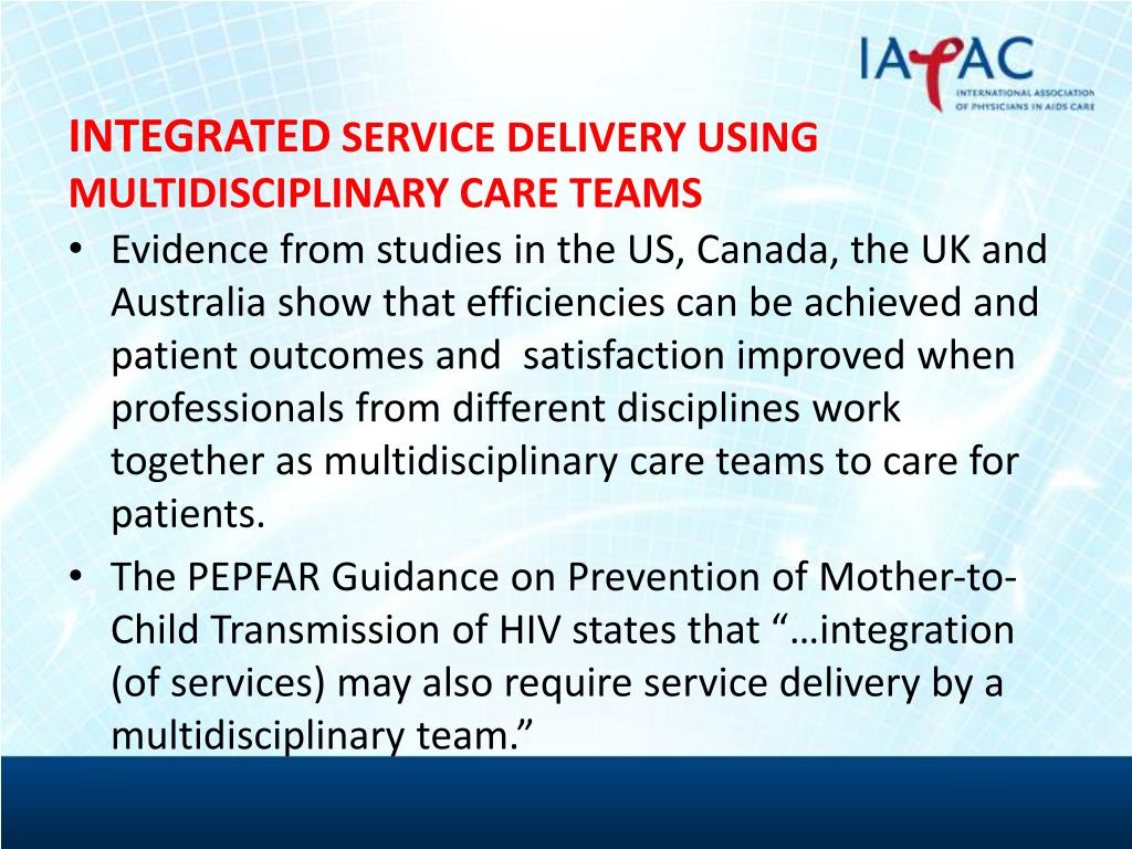 PPT - Multidisciplinary Care Team Delivery of Integrated HIV Services ...