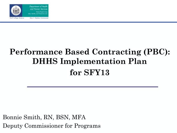 PPT - Performance Based Contracting (PBC): DHHS Implementation Plan for ...