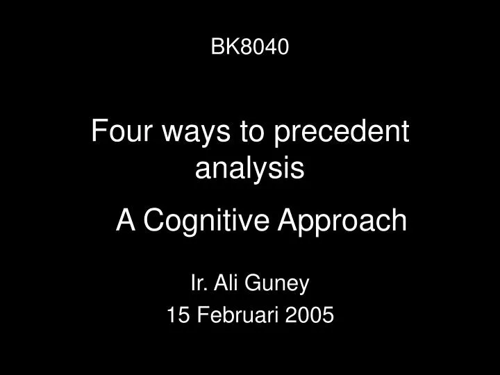 PPT - Four ways to precedent analysis PowerPoint Presentation, free ...