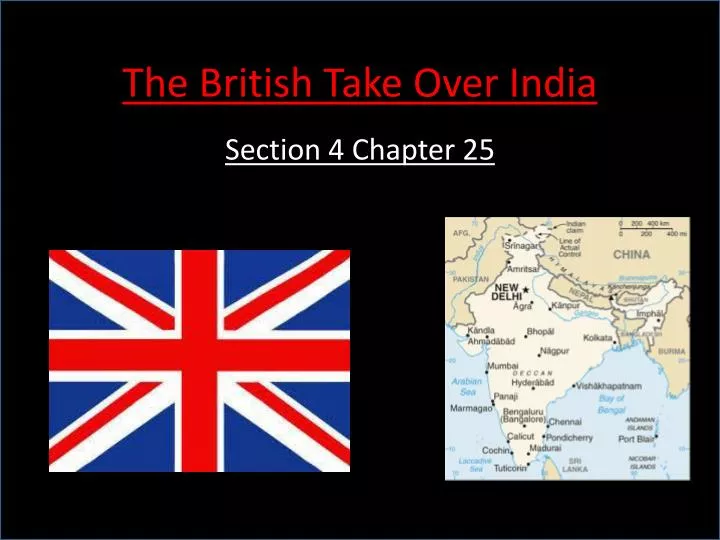 PPT - The British Take Over India PowerPoint Presentation, free ...
