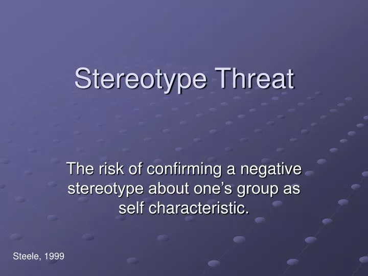 PPT - Stereotype Threat PowerPoint Presentation, free download - ID:3047470
