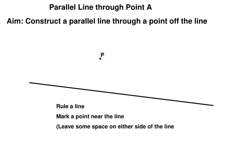 PPT - Parallel Line through Point A PowerPoint Presentation, free ...