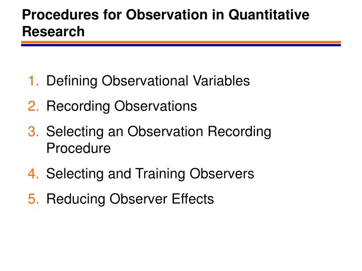PPT - Procedures for Observation in Quantitative Research PowerPoint ...