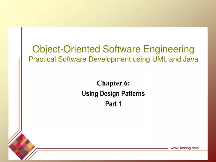 PPT - Chapter 6: Using Design Patterns Part 1 PowerPoint Presentation ...