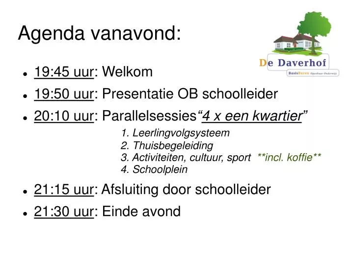 PPT - Agenda vanavond: PowerPoint Presentation, free download - ID:3048933