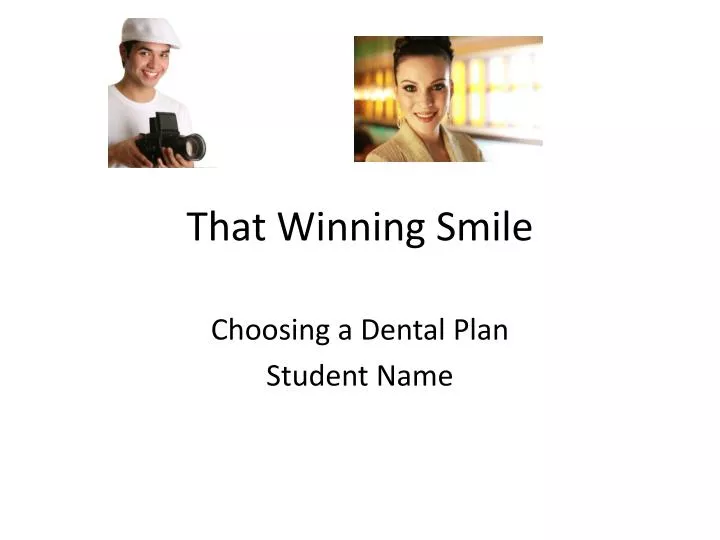 PPT - That Winning Smile PowerPoint Presentation, free download - ID ...