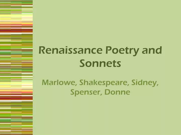 PPT - Renaissance Poetry and Sonnets PowerPoint Presentation, free ...