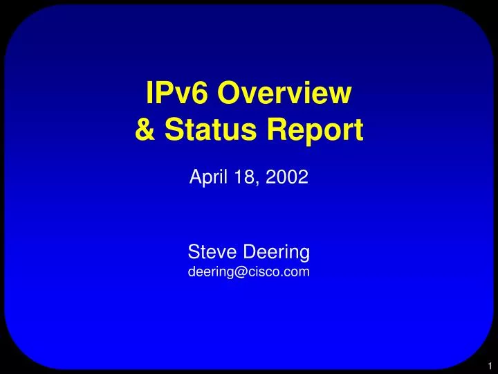 PPT - IPv6 Overview & Status Report PowerPoint Presentation, free ...