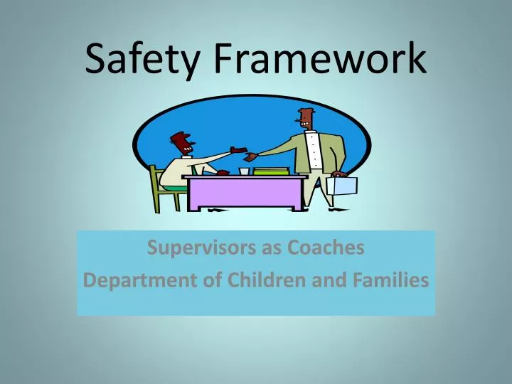 PPT - Safety Framework PowerPoint Presentation, free download - ID:3050466